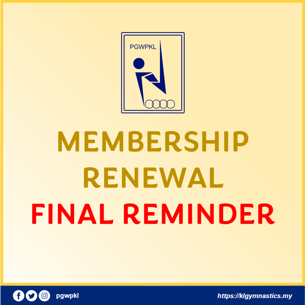 Membership Renewal Final Reminder – Kuala Lumpur Gymnastics Association ...